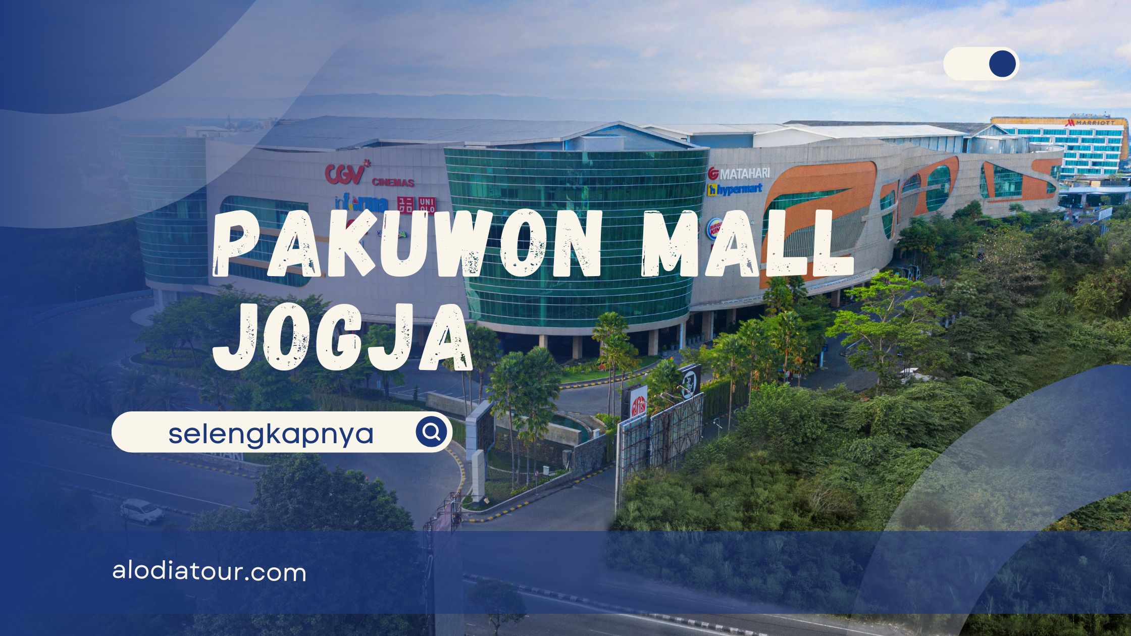 Pakuwon Mall Jogja Pusat Hiburan dan Belanja dengan Aktivitas Seru ...